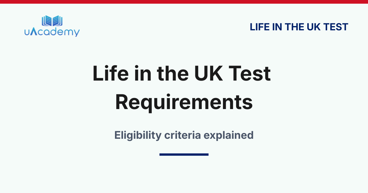Life in the UK Test Requirements 2026 – Who Must Take It?