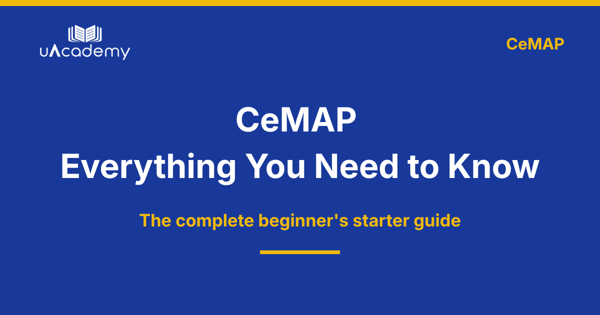 What Is CeMAP? The Beginner's Guide to Qualifying (2026)